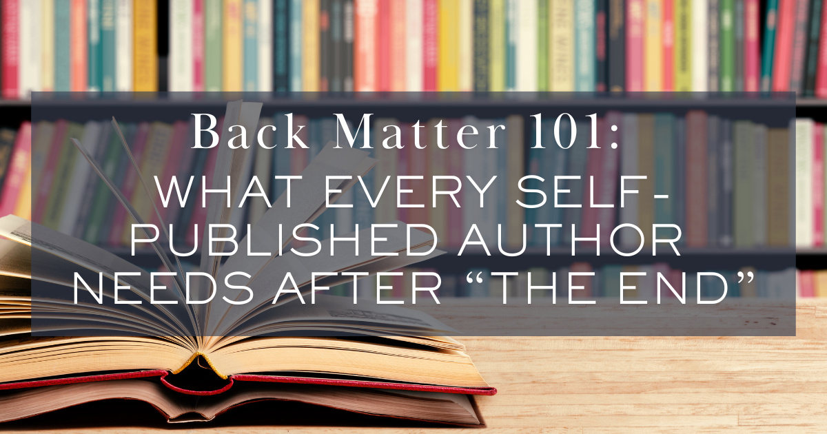 What to include in the back matter of your self-published book